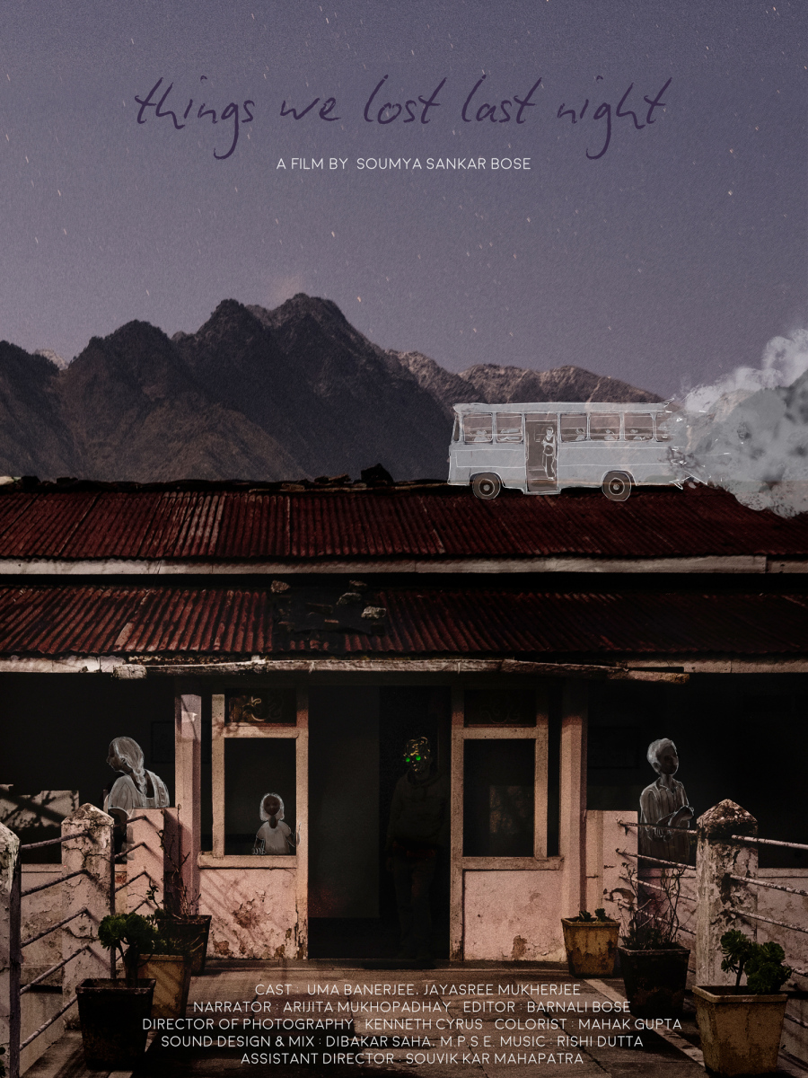 Soumya Sankar Bose / Things We Lost Last Night
